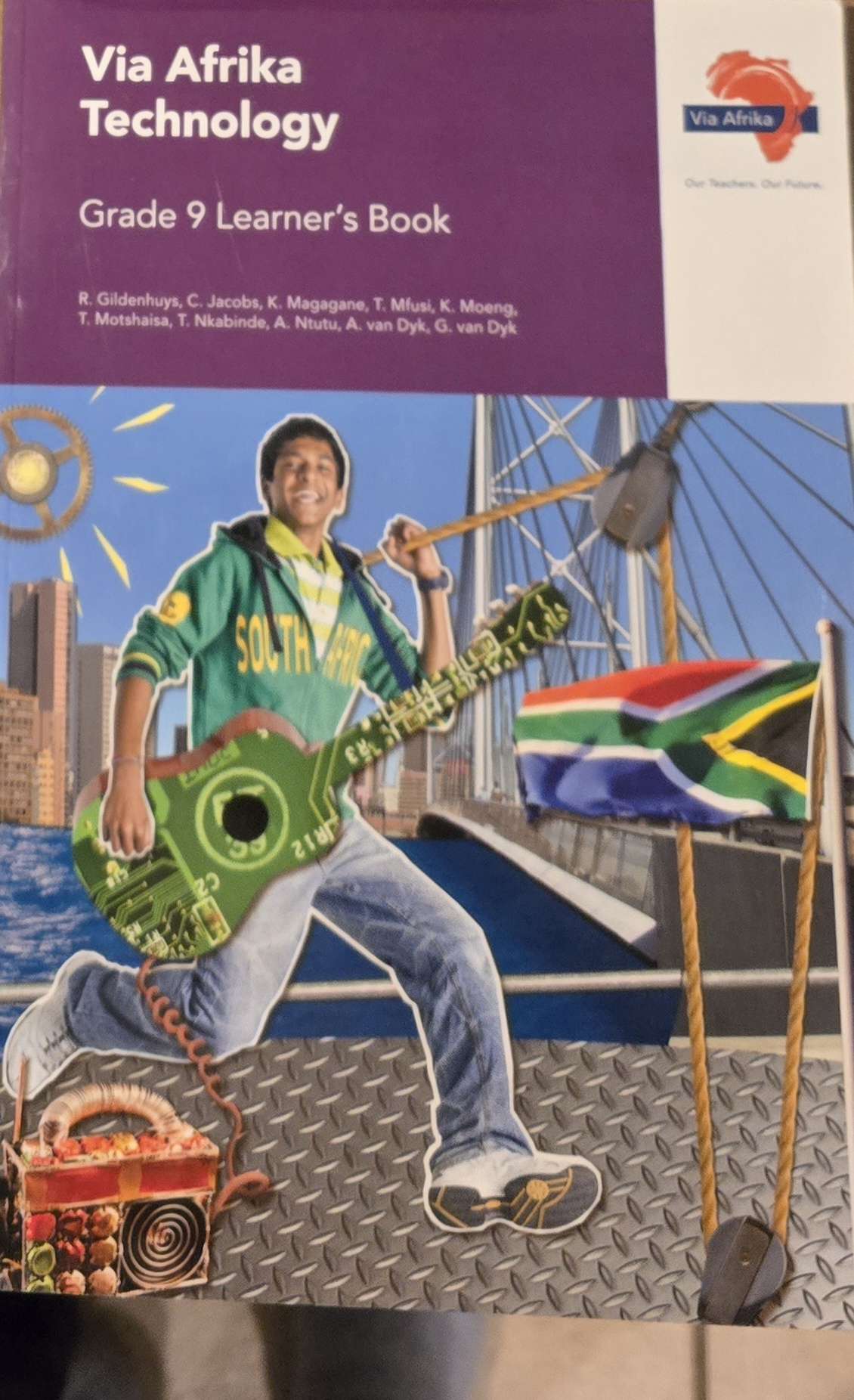 Via Afrika Technology: Grade 9 Learner's Book - R Gildenhuys, C Jacobs, K Magagane et al ...